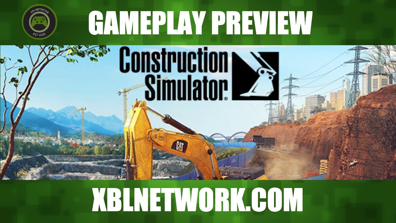 Construction Simulator Gameplay Preview on Xbox Series X | S With Deus ...