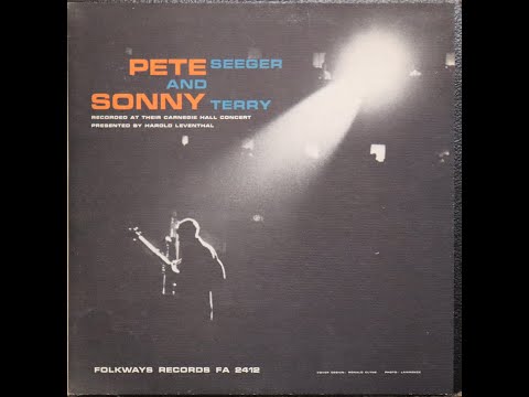 Pete Seeger & Sonny Terry - Carnegie Hall (1957) [Complete LP]