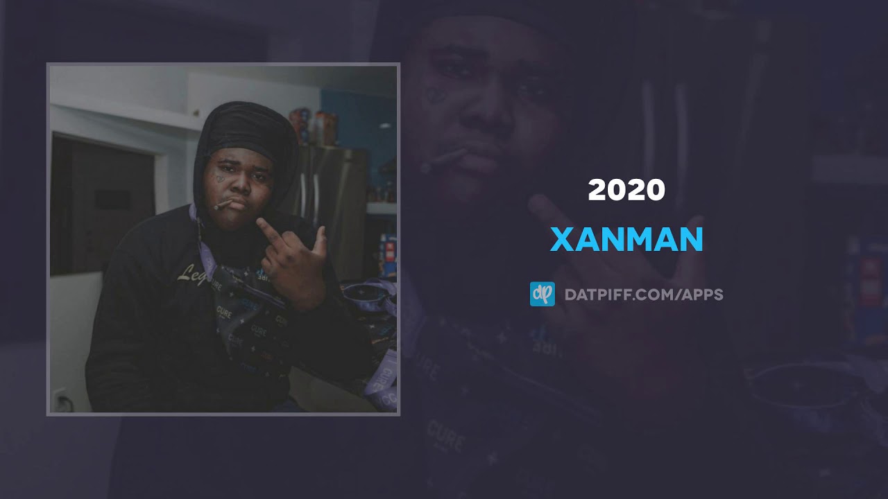 Xanman - 2020 (AUDIO) - YouTube