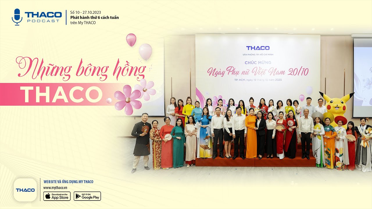 THACO Podcast #10 | Những bông hồng THACO | THACO Group - YouTube
