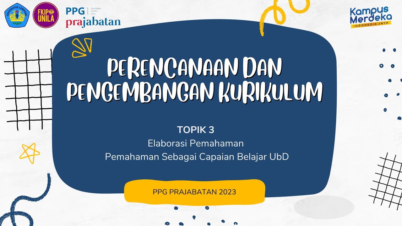 Topik 3 Elaborasi Pemahaman (Pemahaman Sebagai Capaian Belajar UbD ...