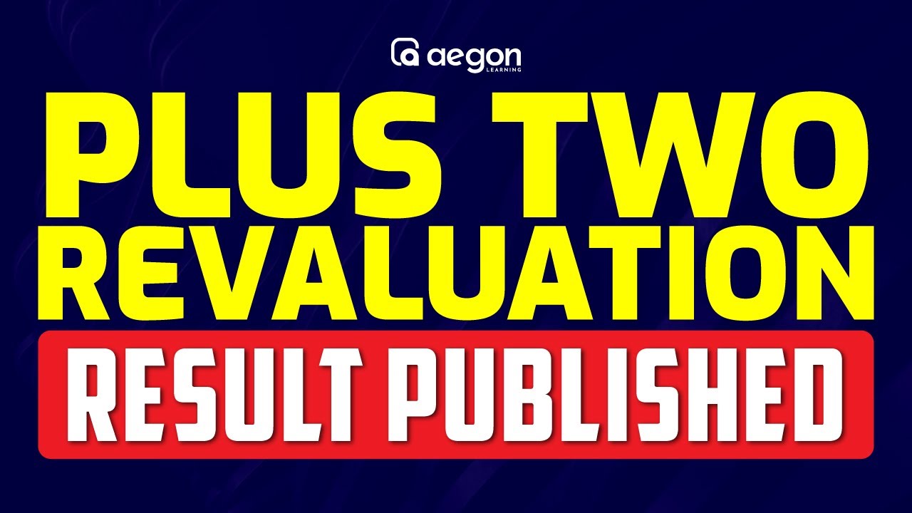 Plus Two Revaluation Result Published | Aegon Plus Two | Aegon Learning ...