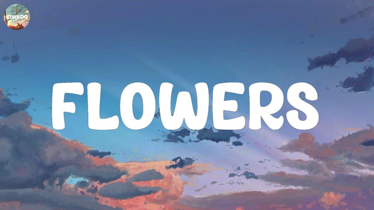 Flowers - Miley Cyrus, Calvin Harris, Dua Lipa, Shawn Mendes, Troye ...