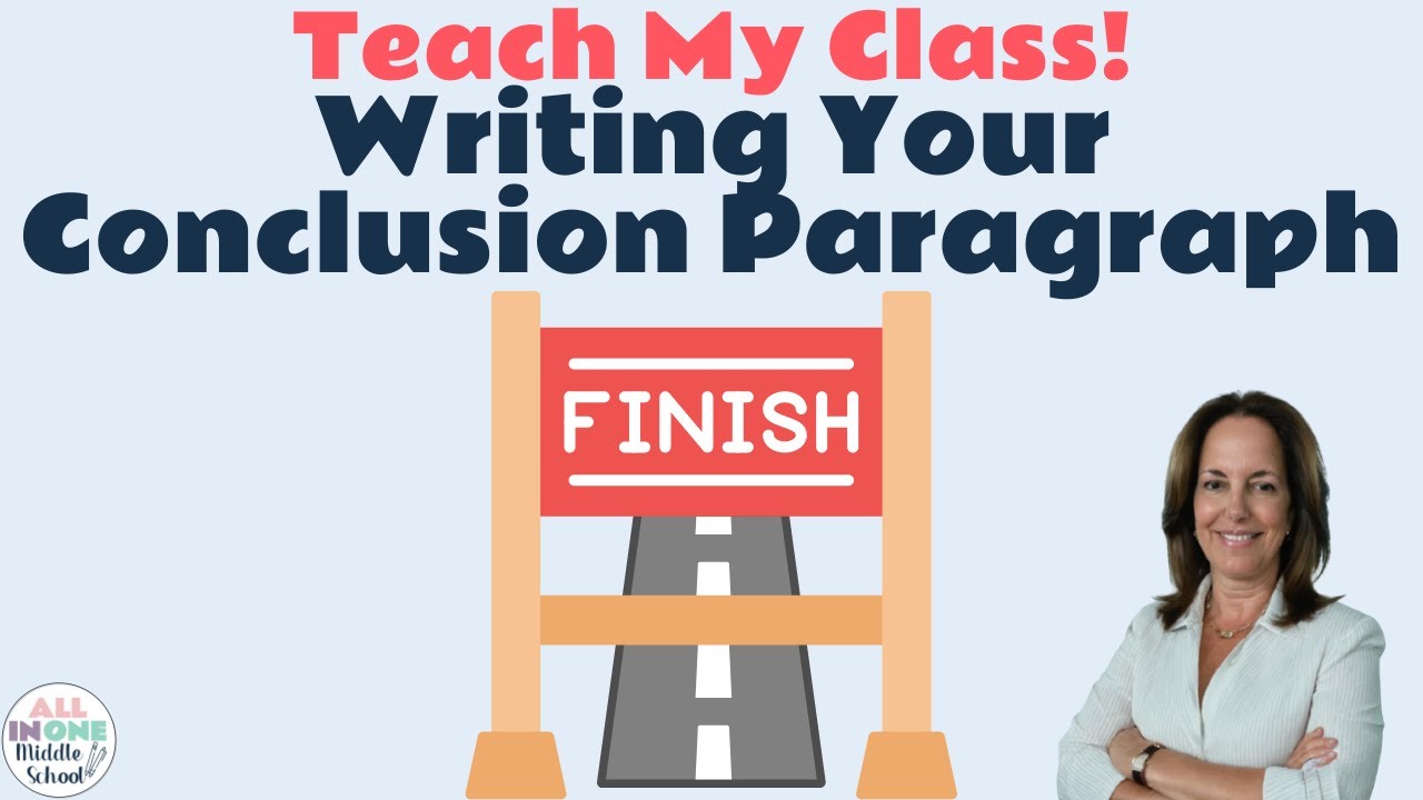 How to Write an Essay - Conclusion Paragraph| Teach My Class I ELA ...