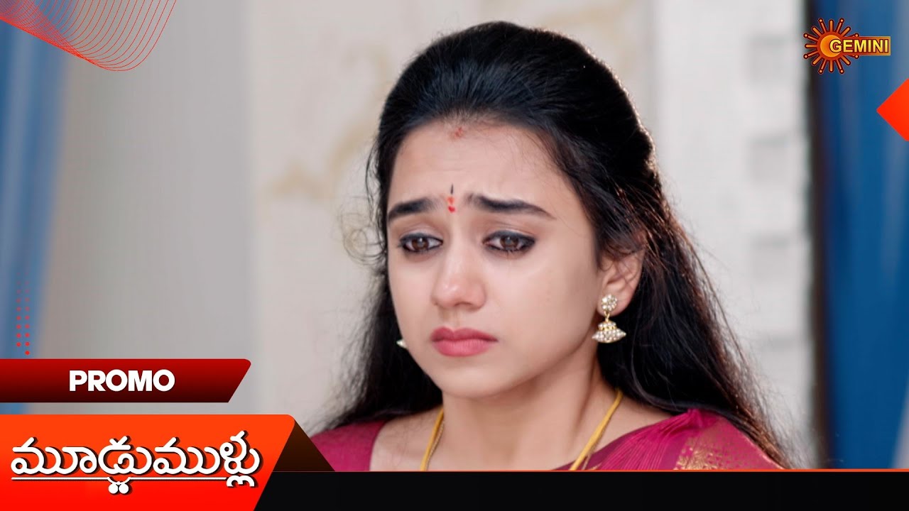 Moodu Mullu- Promo |16 Dec 2024 | Telugu Serial | Gemini TV - YouTube
