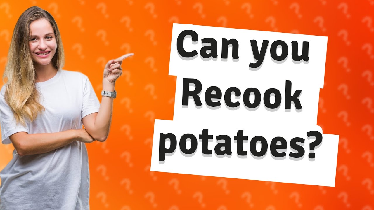 Can you Recook potatoes? - YouTube