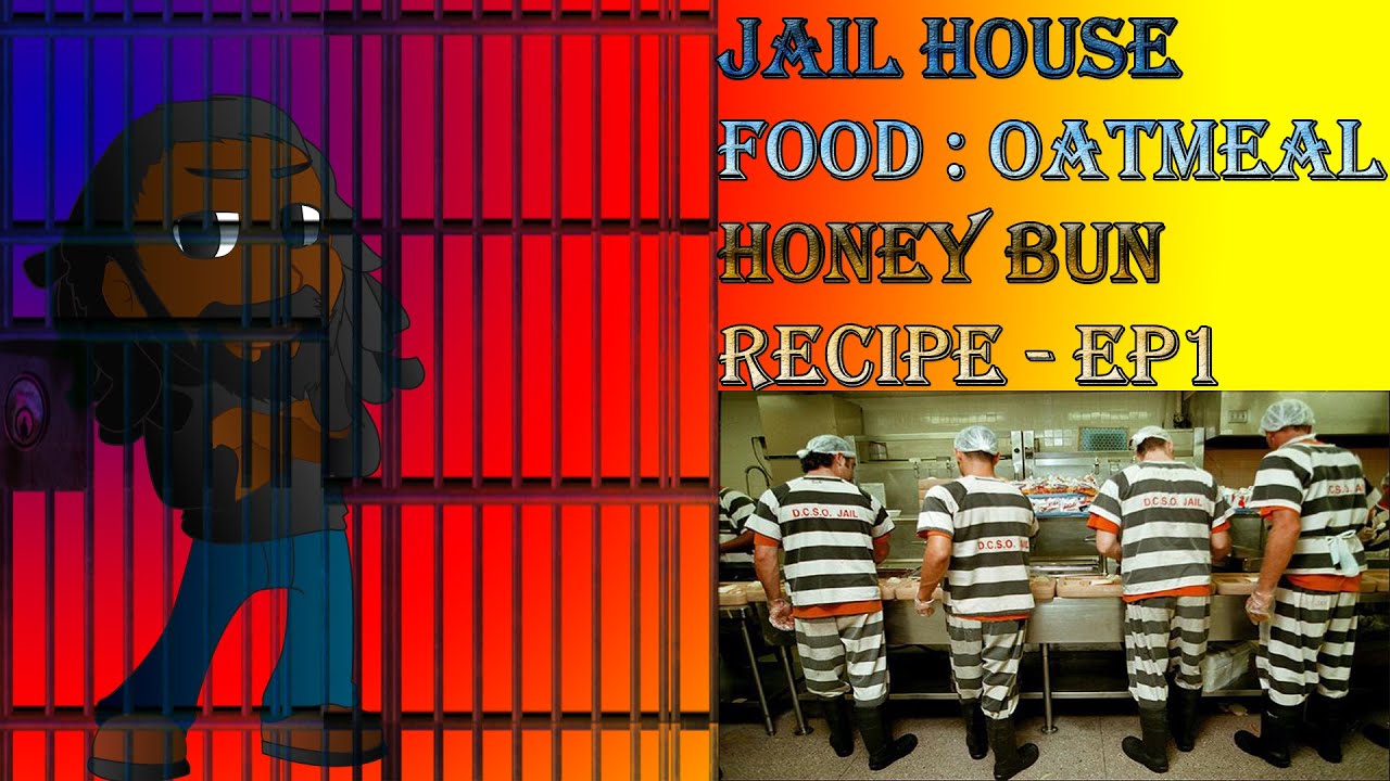 Jail House Food : Oatmeal Honey Bun Recipe - Ep1 - YouTube