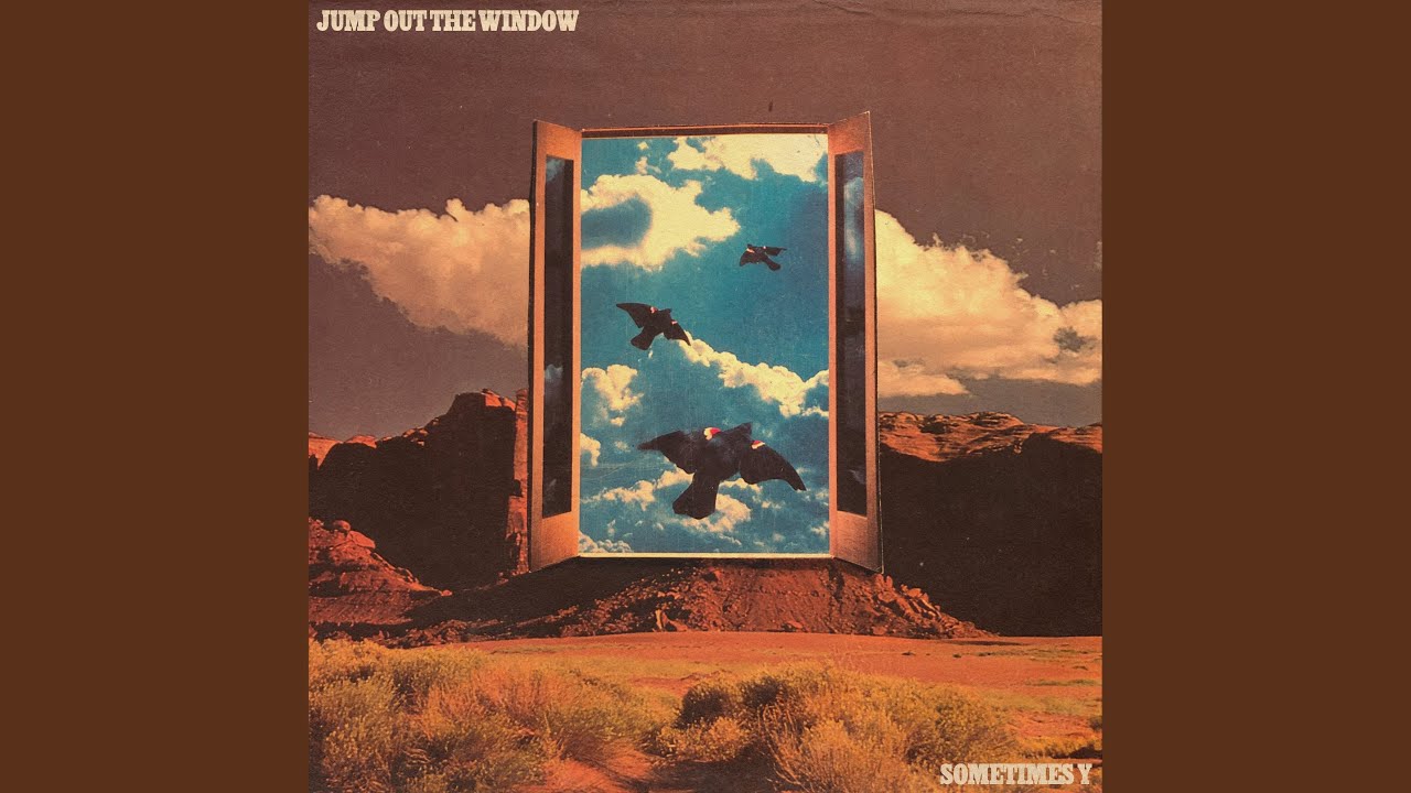 Jump Out The Window - YouTube Music