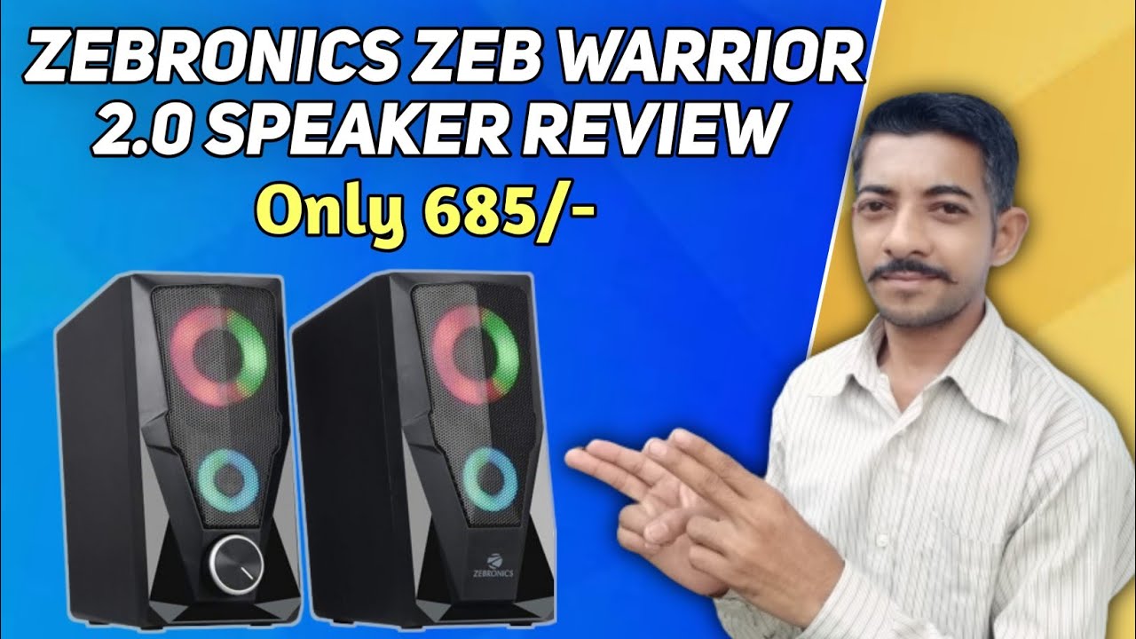 Zebronics Zeb Warrior 2.0 Speaker Unboxing & Review || Budget ...