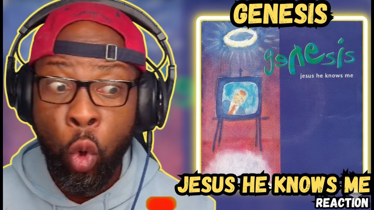 😲 GENESIS – JESUS HE KNOWS ME | FIRST TIME REACTION & BREAKDOWN 🎶🙏 ...