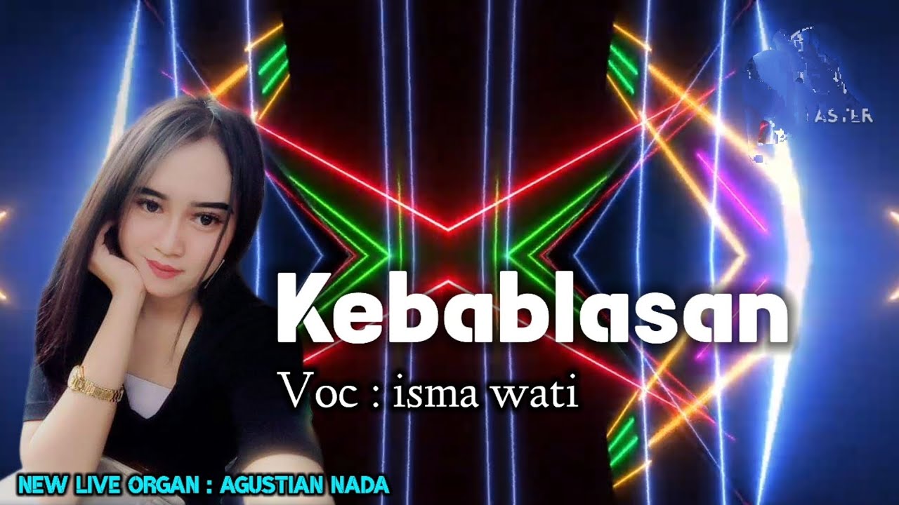 LAGU TARLING VIRAL 2023 | KEBABLASAN | Voc .ISMA WATI - YouTube
