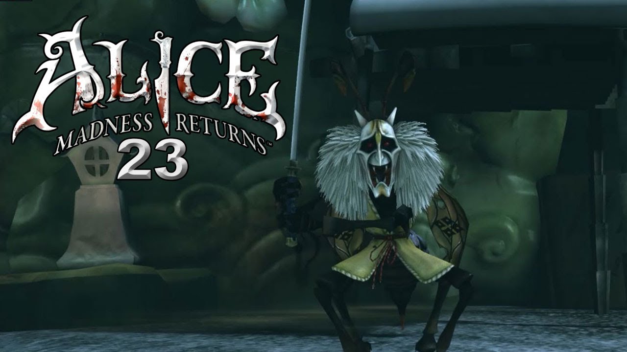 Alice #23 - Samurai [HD+] [PC] - Let´s Play Alice: Madness Returns ...