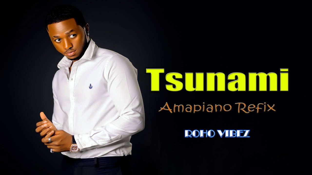 📀 TSUNAMI - RunUp (Amapiano Refix) | Roho Vibez Type Beat (New Rwandan ...