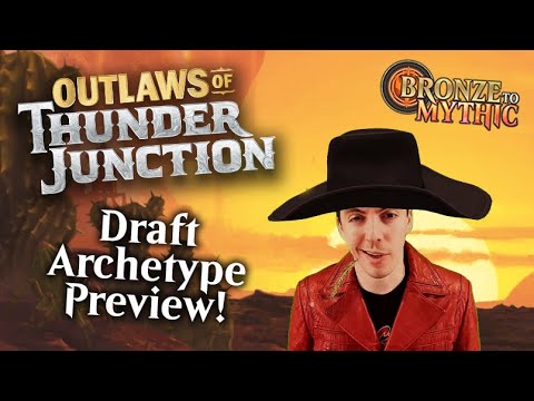 🤠 Limited Preview And Archetype Breakdown 🤠 Outlaws Of Thunder Junction ...