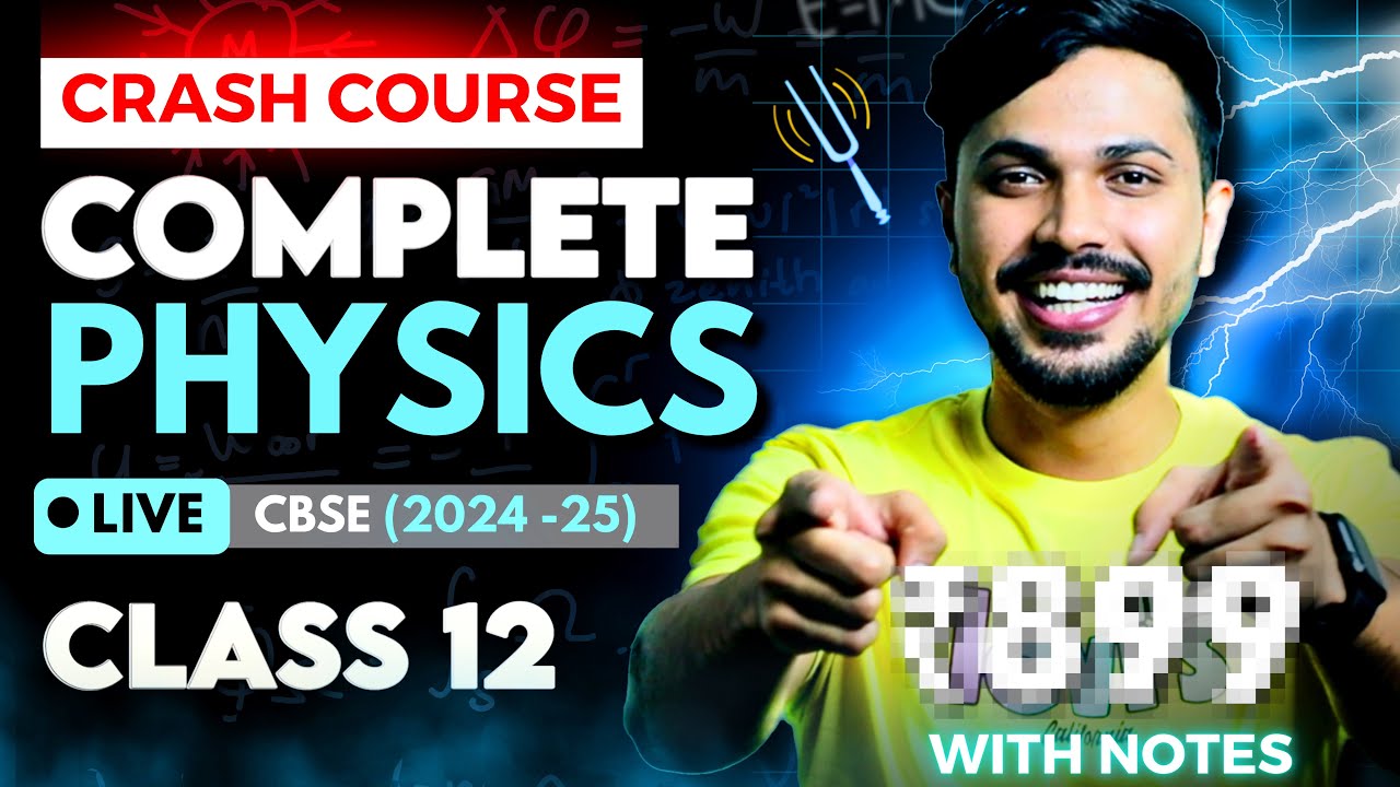 Big Surprise 😍 Physics CRASH COURSE for Class 12 90 DAYS में PHYSICS ...