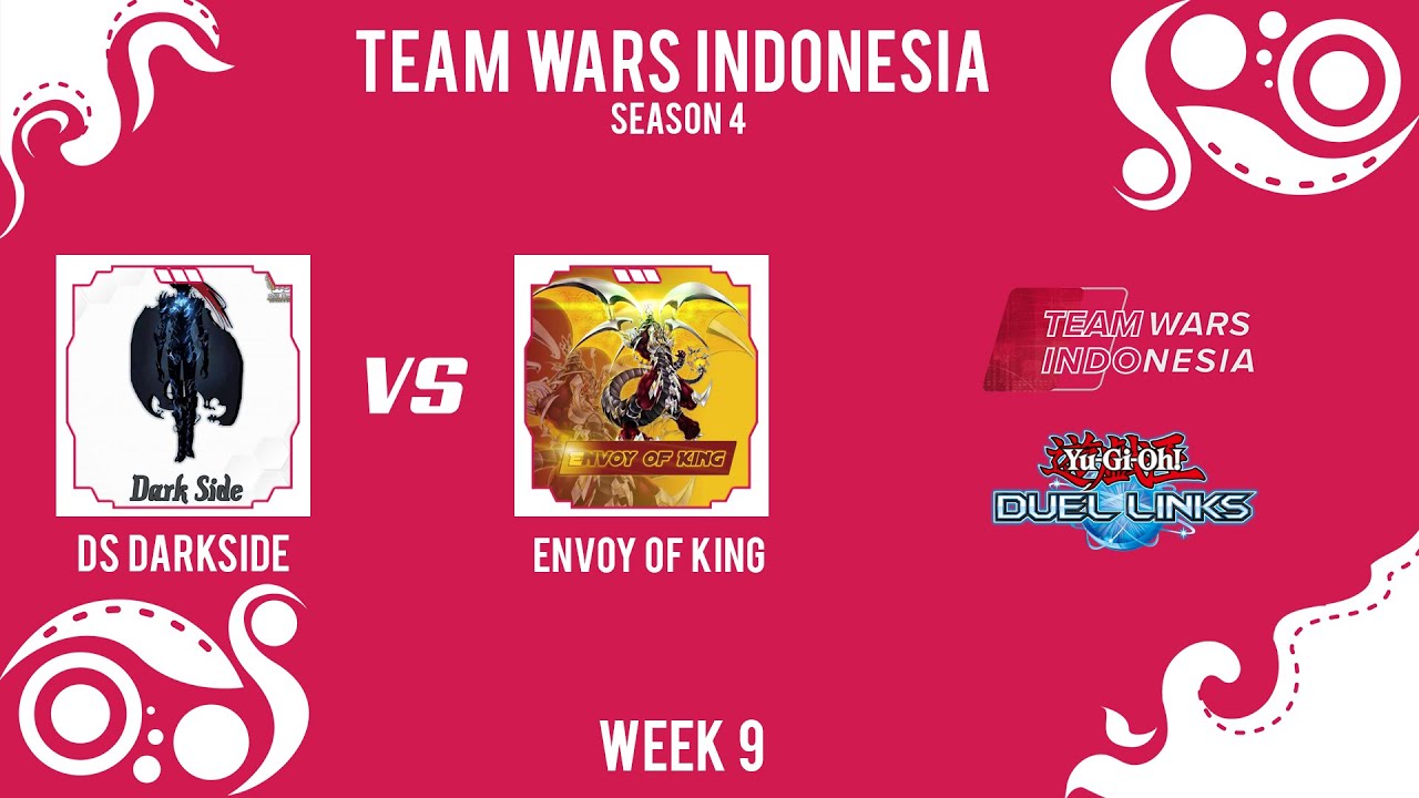 🔴Yu-Gi-Oh! Duel Links | Team Wars Indonesia | Season 4 | Week 9 | DS Darkside vs. Envoy of King ...