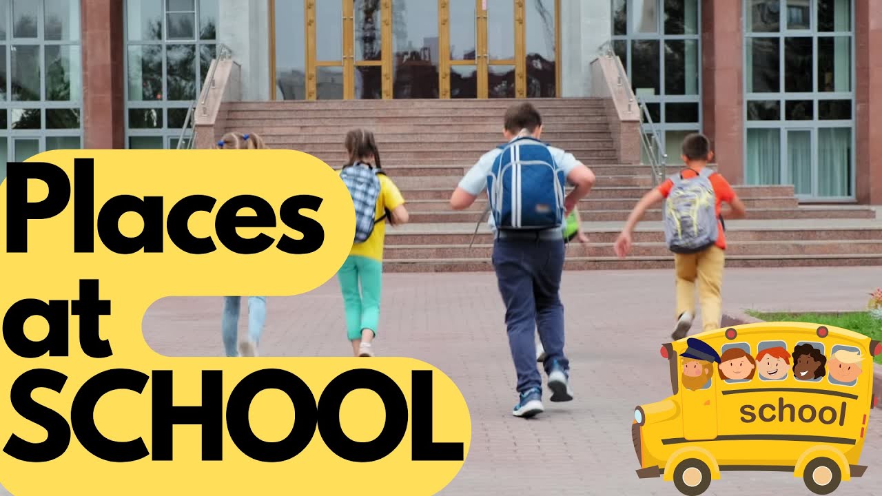 Places at School - English for Kids - Vocabulary - YouTube