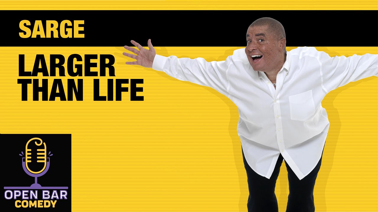 Sarge | Larger Than Life | Half Hour Comedy Special - YouTube