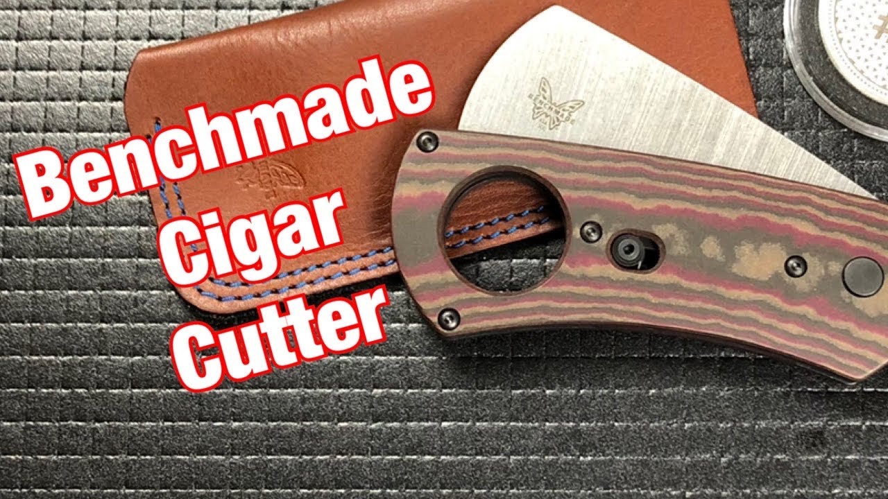 Benchmade Cigar Cutter Review - YouTube