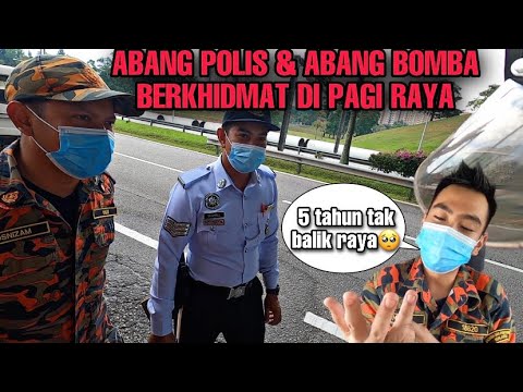 ABANG POLIS & ABANG BOMBA BERSATU DI PAGI RAYA|UCAPAN RAYA ABANG BOMBA ...