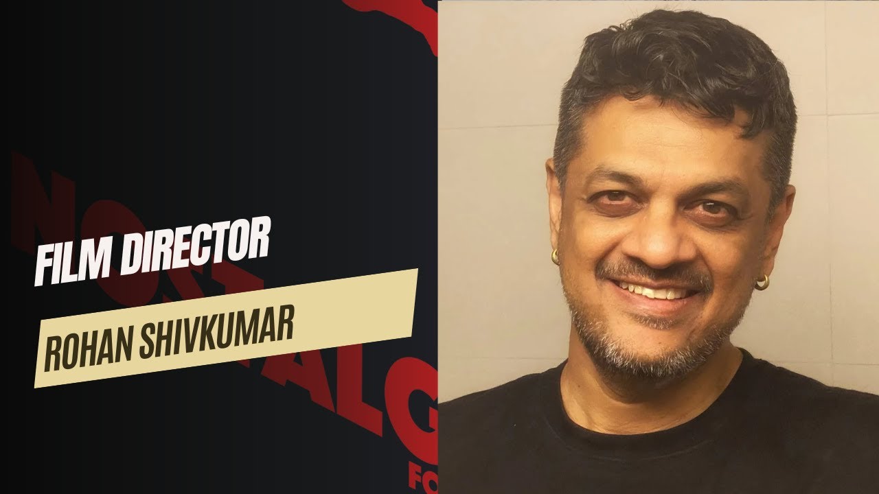 Rohan Shivkumar : Nostalgia For The Future , Documentary Films and Fav ...