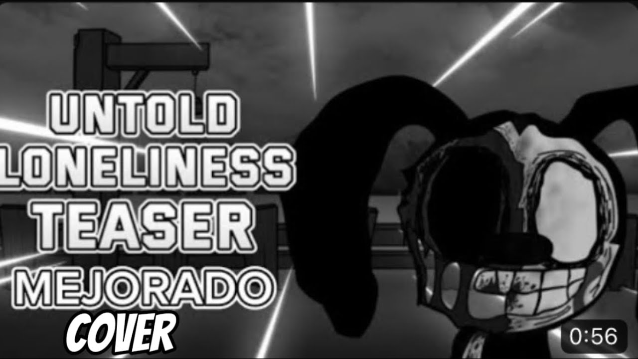 Untold Loneliness Teaser Trailer But I Edit It - YouTube