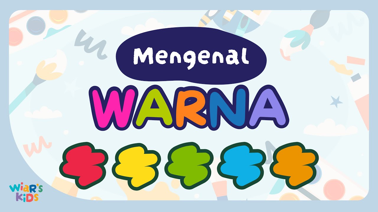 Mengenal Warna | Edukasi Anak | Belajar Mengenal Warna untuk Anak - YouTube