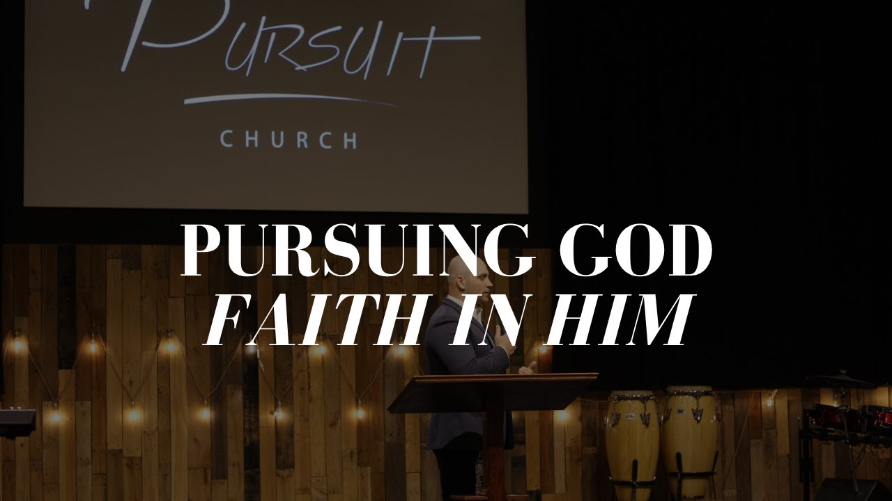 Pursuing God: Faith In Him // Sunday am // Jake Carr - YouTube