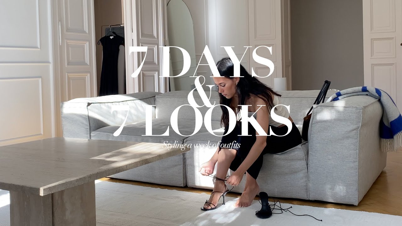 7 Days 7 Looks | A Week in Outfits | Summer Wardrobe - YouTube