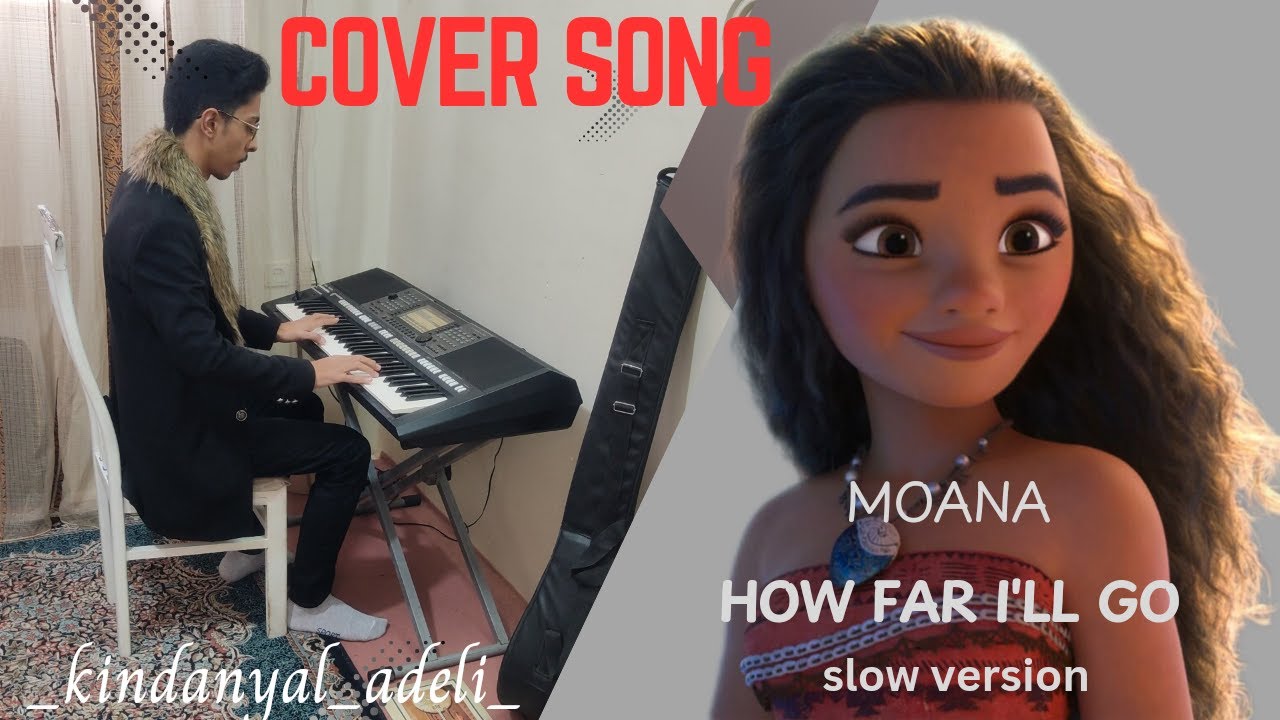 Moana-How Far I'll Go {cover song} (Musical Keyboard) - YouTube