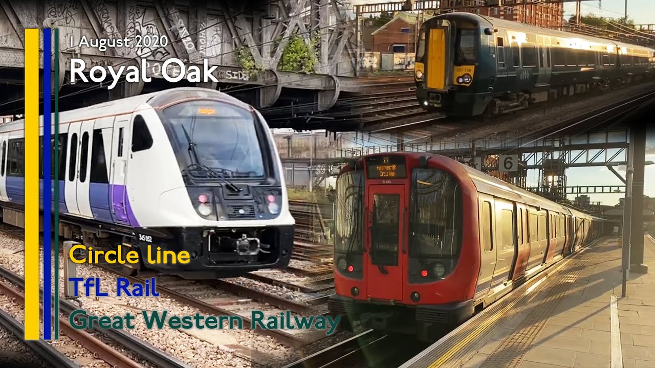 Circle line, TfL Rail and Great Western Railway at Royal Oak - YouTube