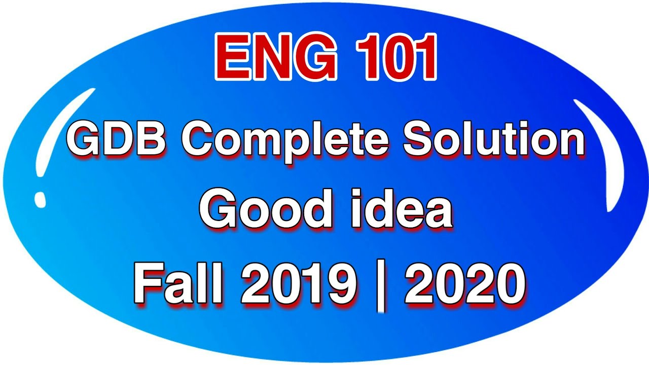 ENG 101 GDB Complete Solution 2020 | Fall 2019 - YouTube