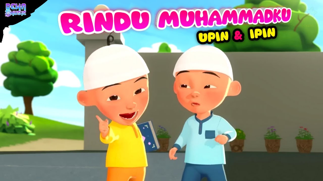 Rindu muhammadku | Lagu rindu muhammadku versi upin ipin - YouTube