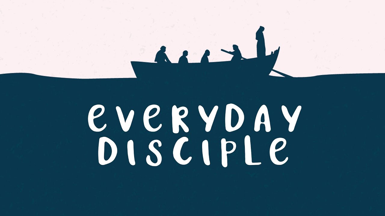Everyday Disciple: In the Church - YouTube
