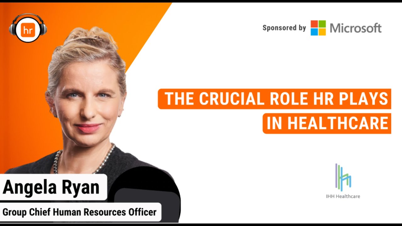 HR's Crucial Role in Healthcare | Angela Ryan | HR Leaders Podcast ...