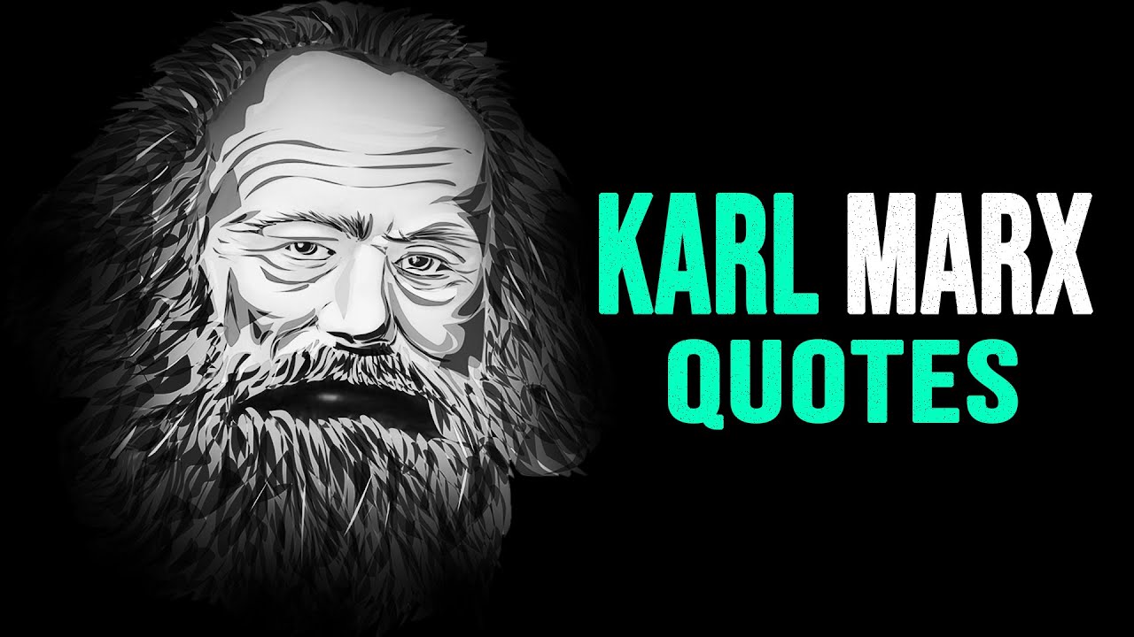 Karl Marx Quotes | From The Communist Manifesto | Capitalism - YouTube
