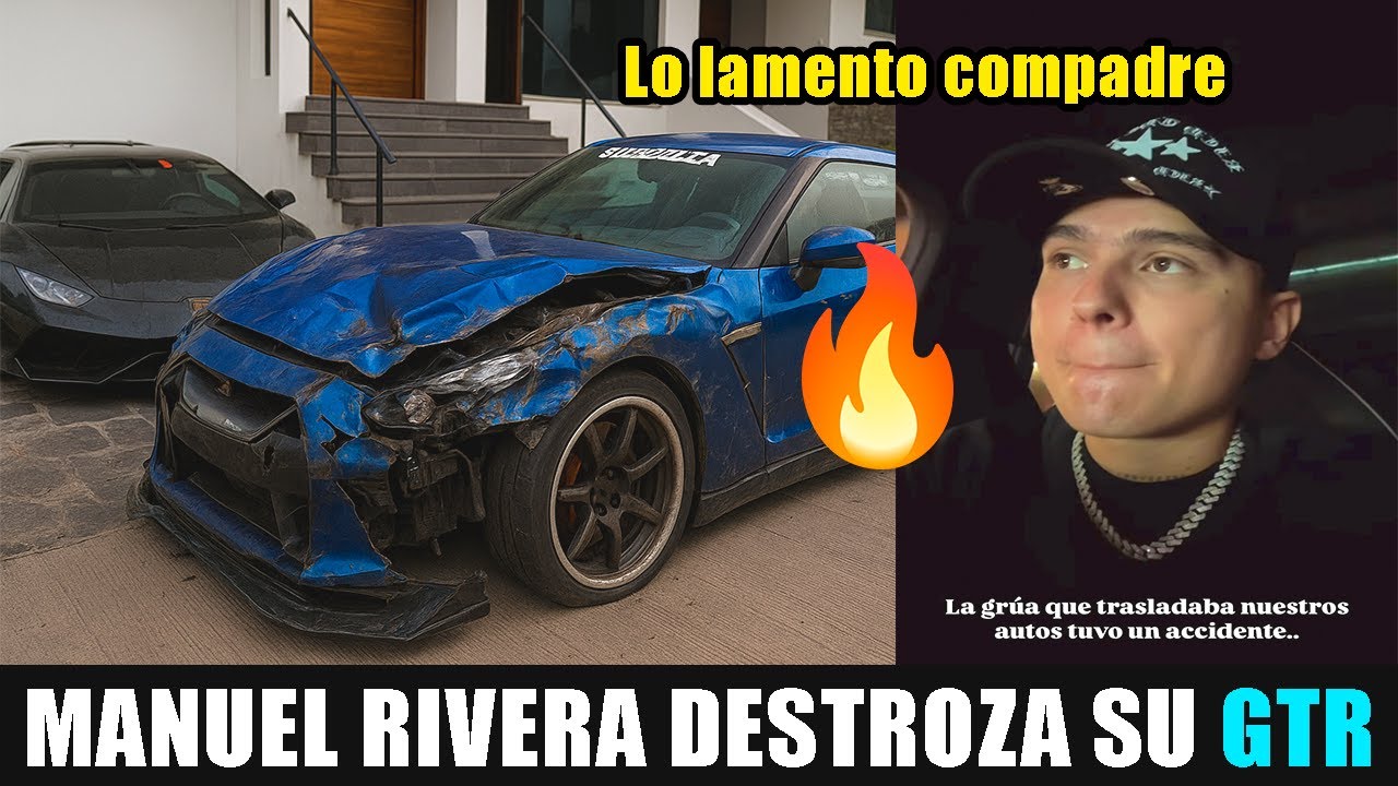 ASI MANUEL RIVERA DESTROZO SU NISSAN GTR - YouTube