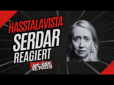 Hasstalavista - Serdar reagiert auf AMann-vs.Posch