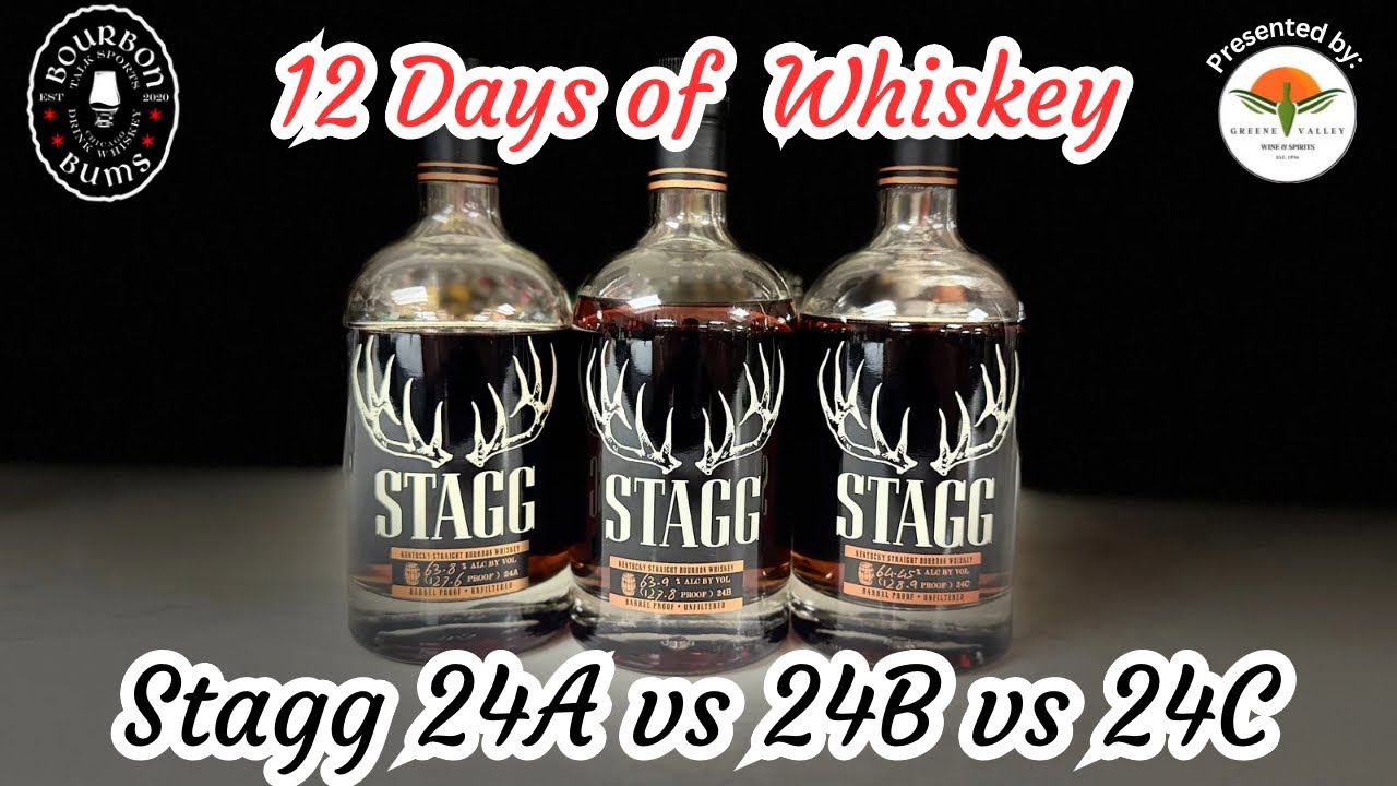 Stagg 24A vs Stagg 24B vs Stagg 24C | Bourbon Bums 12 Days of Whiskey ...
