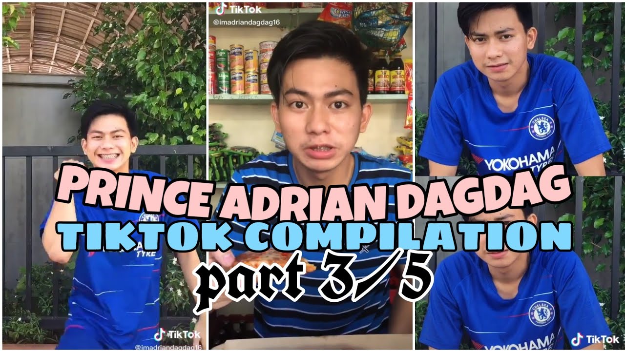 PRINCE ADRIAN DAGDAG TIKTOK COMPILATION (PART 3/5) - YouTube