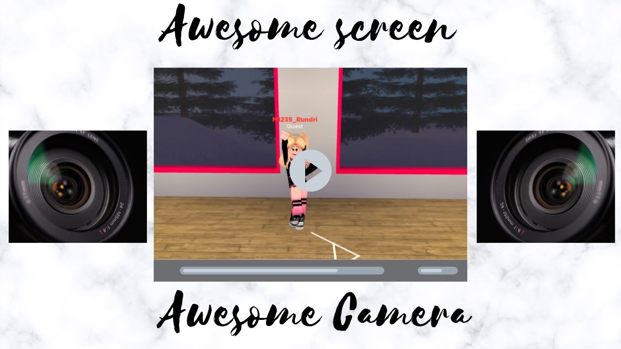 Awesome Screen Awesome Camera Roblox Edit 📸 - YouTube