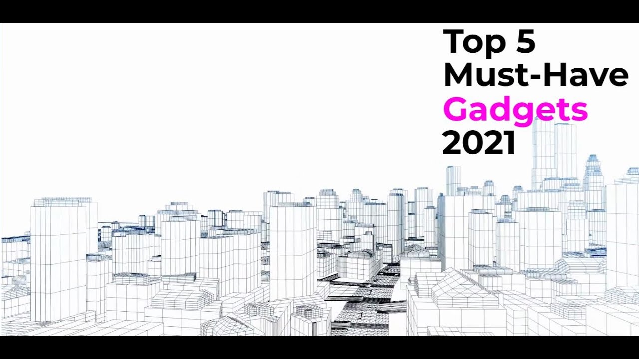 Top 5 Gadgets 2021 - YouTube