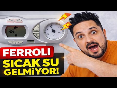 Ferroli Kombi Sıcak Su Gelmiyor! %90 Sebep Bu