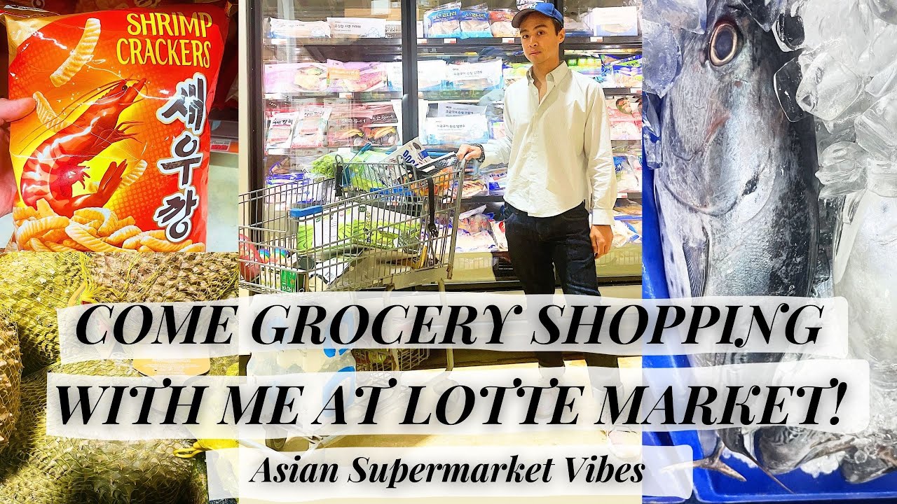 Ep. 64: IS LOTTE MARKET GOOD? Come Grocery Shopping With Me At Lotte ...