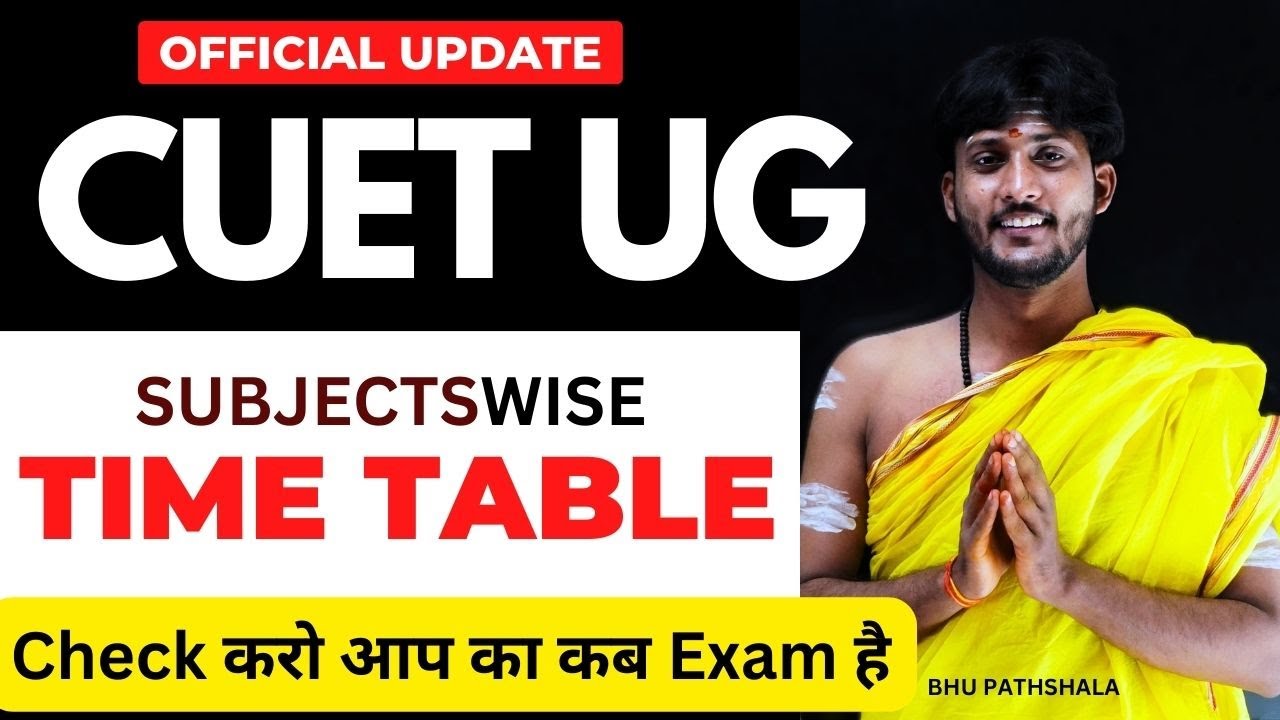 CUET UG 2024 Time Table Released Officially 🔥 सबसे पहले सबसे सटीक By # ...