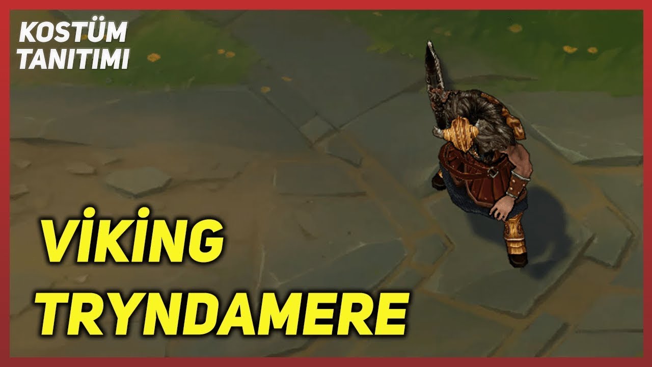 Viking Tryndamere (Kostüm Tanıtımı) League of Legends - YouTube