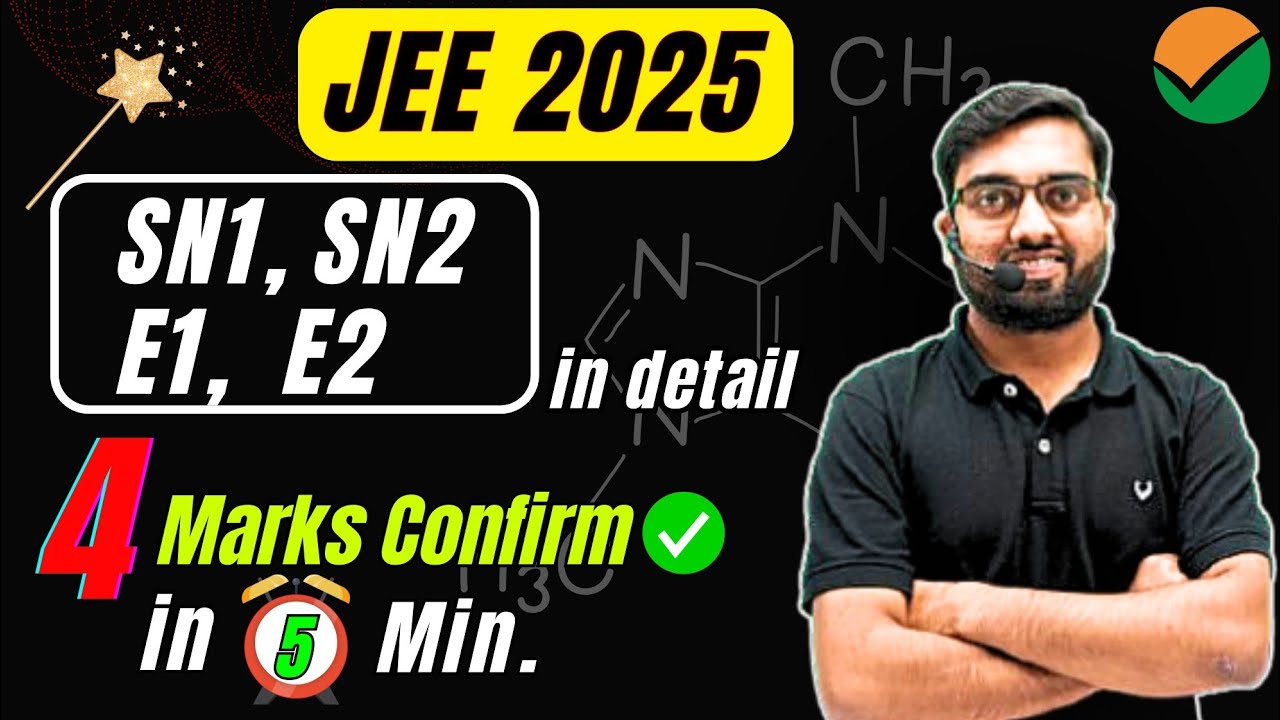 JEE Mains 2025 : sn1 sn2 and e1 e2 reactions 🔥| organic chemistry tutor ...