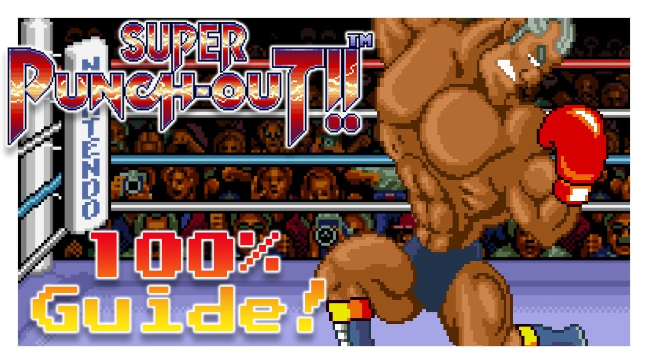 Super Punch-Out ULTIMATE GUIDE: TIPS & SECRETS - YouTube