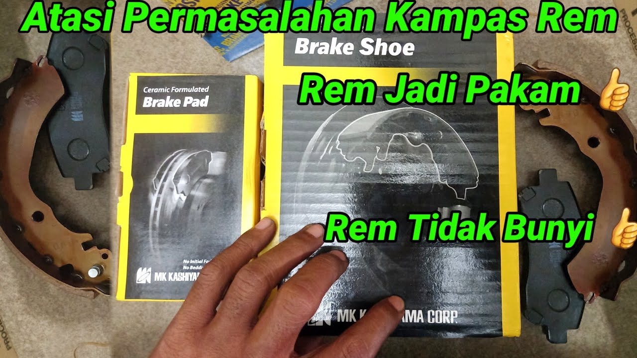 Kampas Rem Merek MK Pilihan Orang Pintar - YouTube
