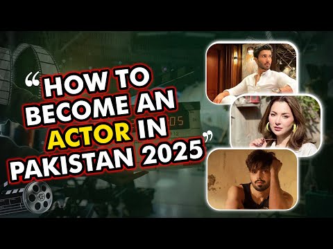 How to Join the Pakistani Drama Industry in 2025 | Guide for Green TV, ARY Digital & Har Pal Geo